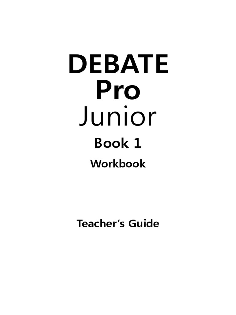 Debate Pro Junior Workbook 1 Guide | PDF | Sidewalk | Physical Education