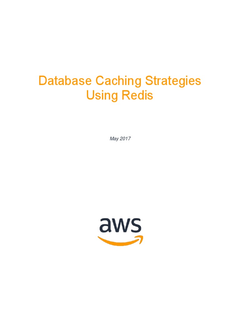 Database Caching Strategies Using Redis | Download Free PDF | Cache ... Database Caching Strategies Using Redis | Download Free PDF | Cache ...