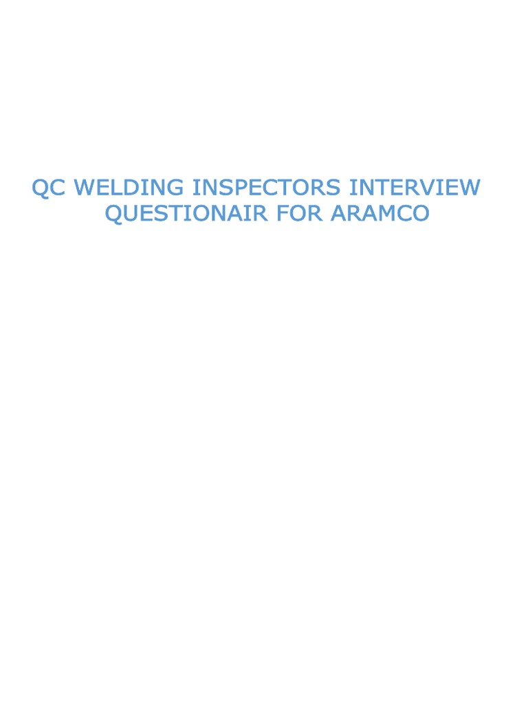 Aramco Welding Inspector Interview | PDF | Construction | Welding
