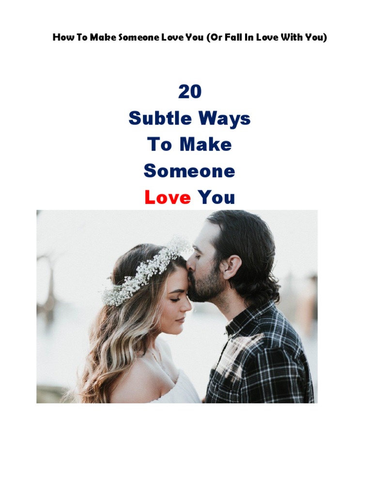 How To Make Someone Love You | PDF | Body Language | Love