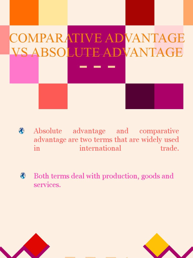 Comparative Advantage VS Absolute Advantage | PDF