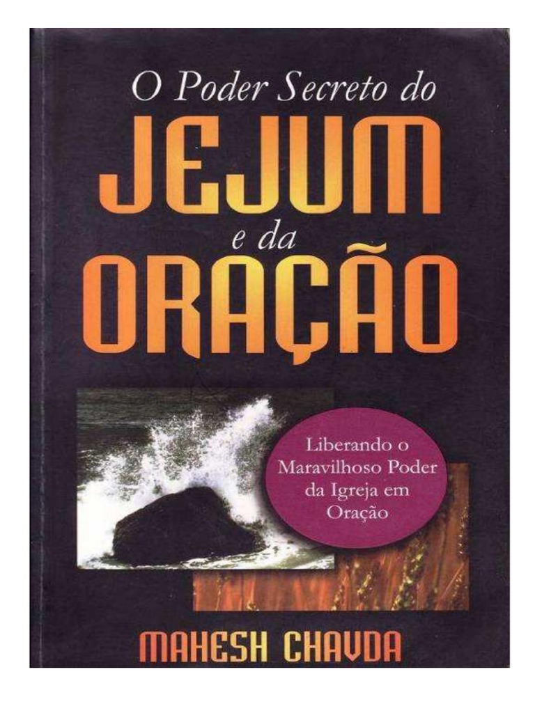 O Poder Secreto Do Jejum e Da Oração - Mahesh Chavda | PDF