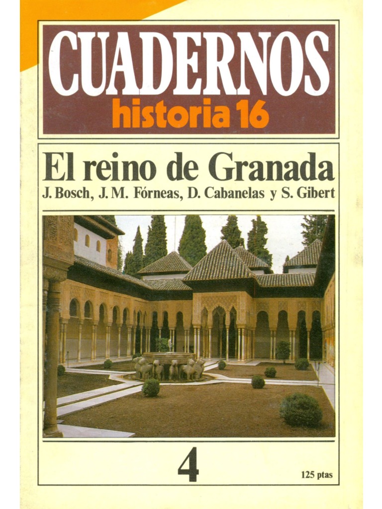 (Cuadernos de Historia 16 Número 4) J. Bosch - El Reino de Granada ...