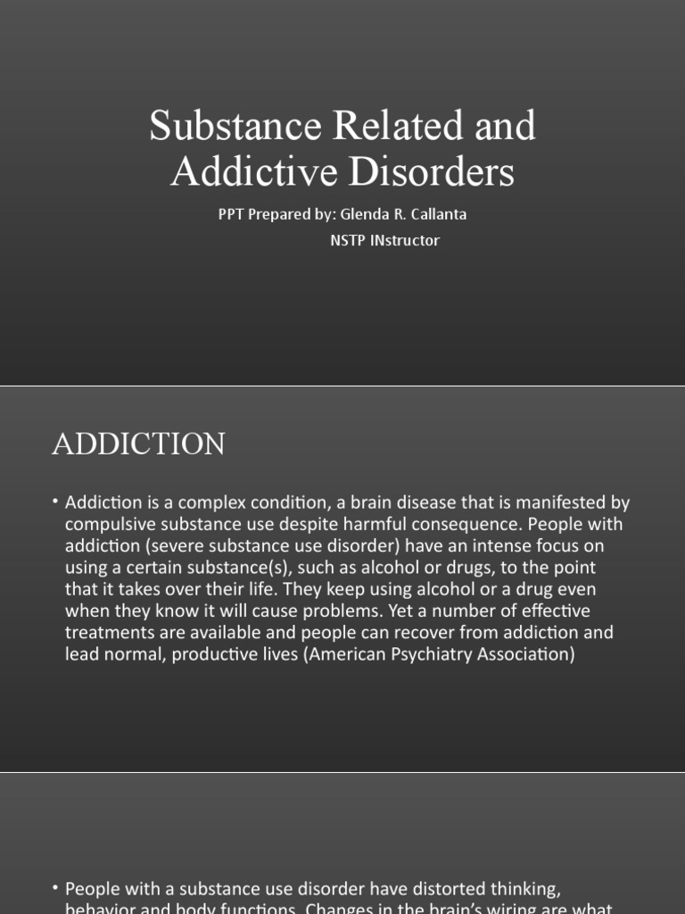 Substance Related and Addictive Disorders: PPT Prepared By: Glenda R ...
