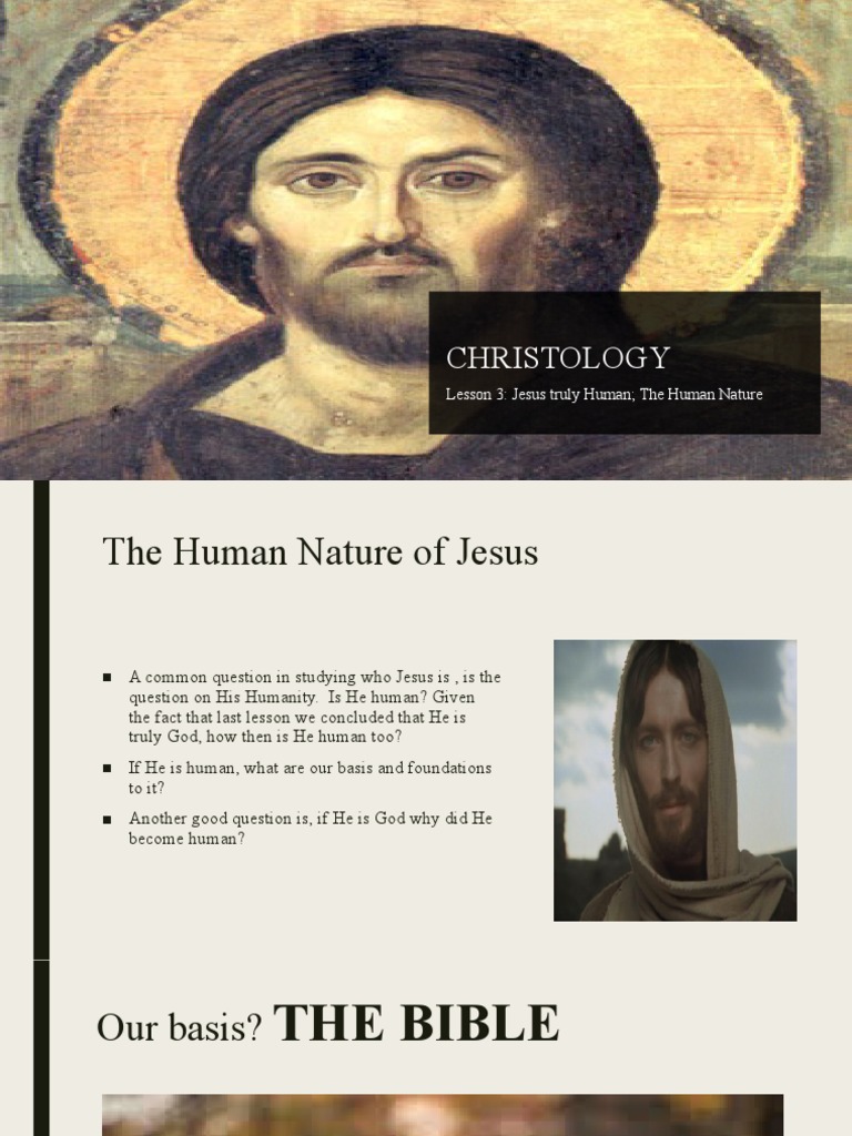 Christology: Lesson 3: Jesus Truly Human The Human Nature | PDF | Jesus ...