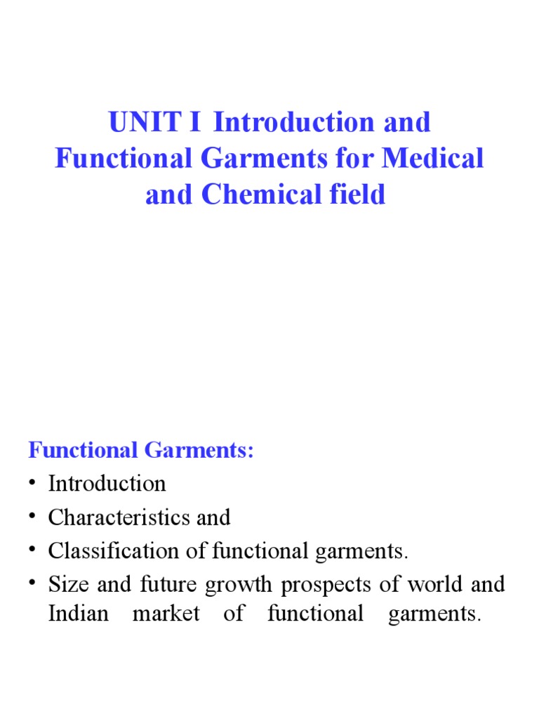 Unit 1 Functional Garments | PDF | Textiles | Sterilization (Microbiology)
