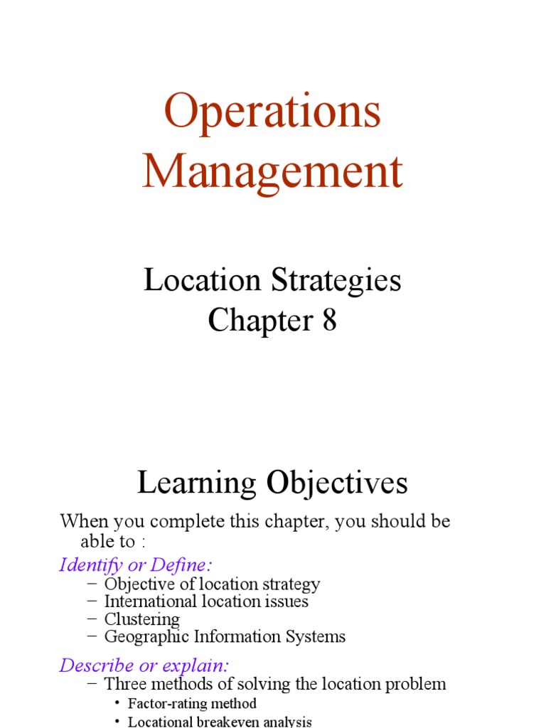 Operations Management: Location Strategies | PDF | Motivation ...