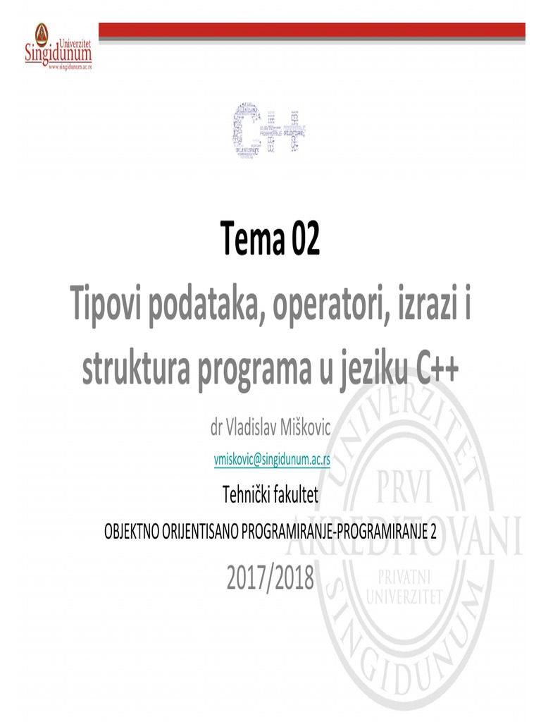 OOP 02 Tipovi Podataka, Operatori, Izrazi I Struktura Programa U Jeziku C++ | PDF