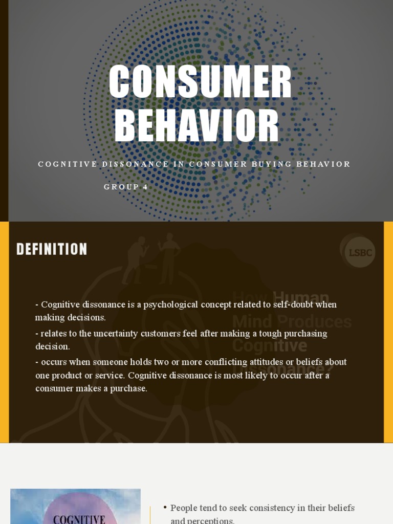 Cognitive Dissonance in Consumer Buying Behavior Group 4 | PDF ...
