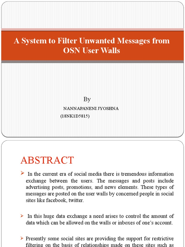 A System To Filter Unwanted Messges From Osn User Walls - Nannapaneni Jyoshna (18nk1d5815 ...