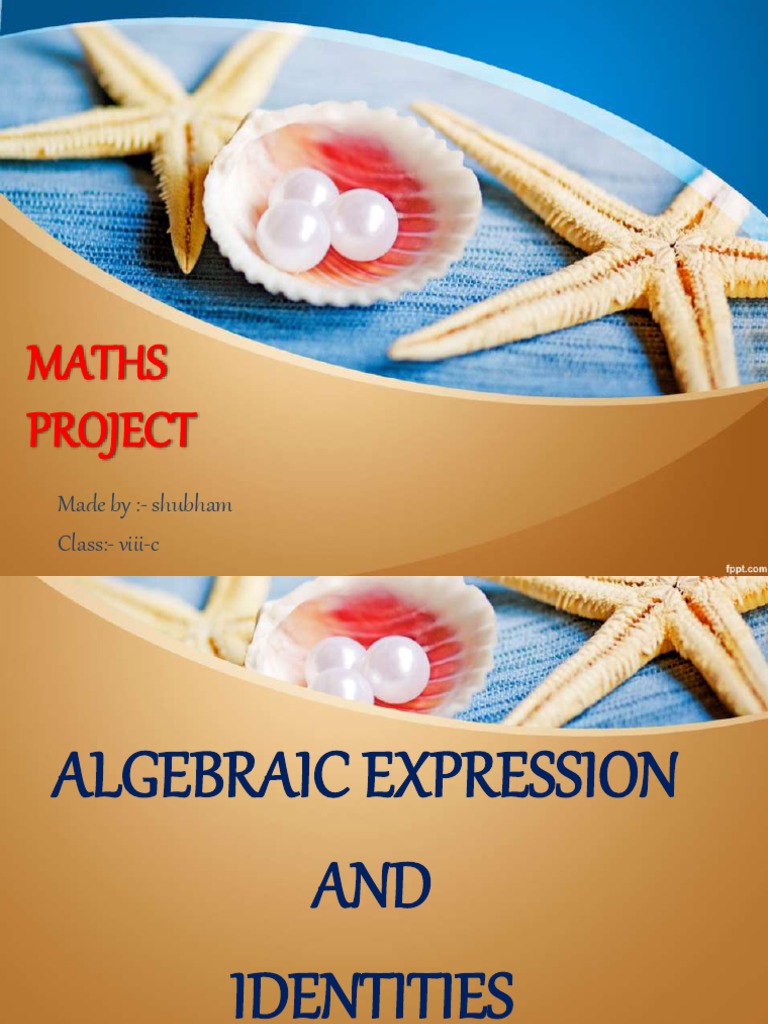 Maths Project: Made By:-Shubham Class: - Viii-C | PDF | Factorization ...