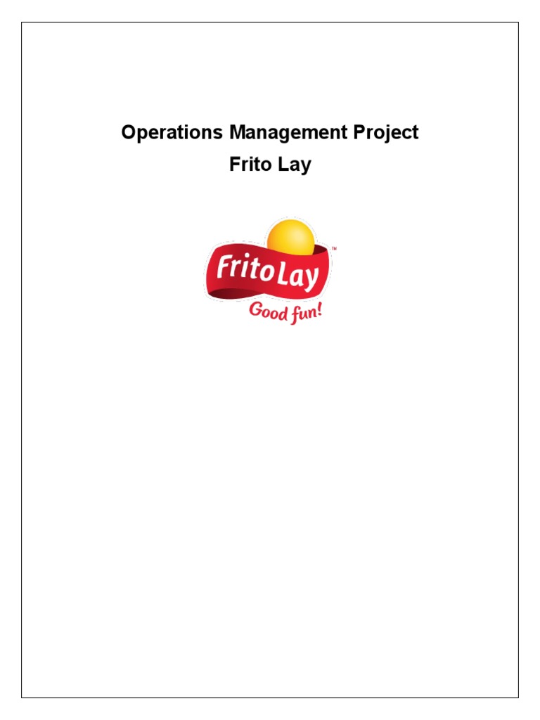 Operations Management Project - Frito-Lay's | PDF