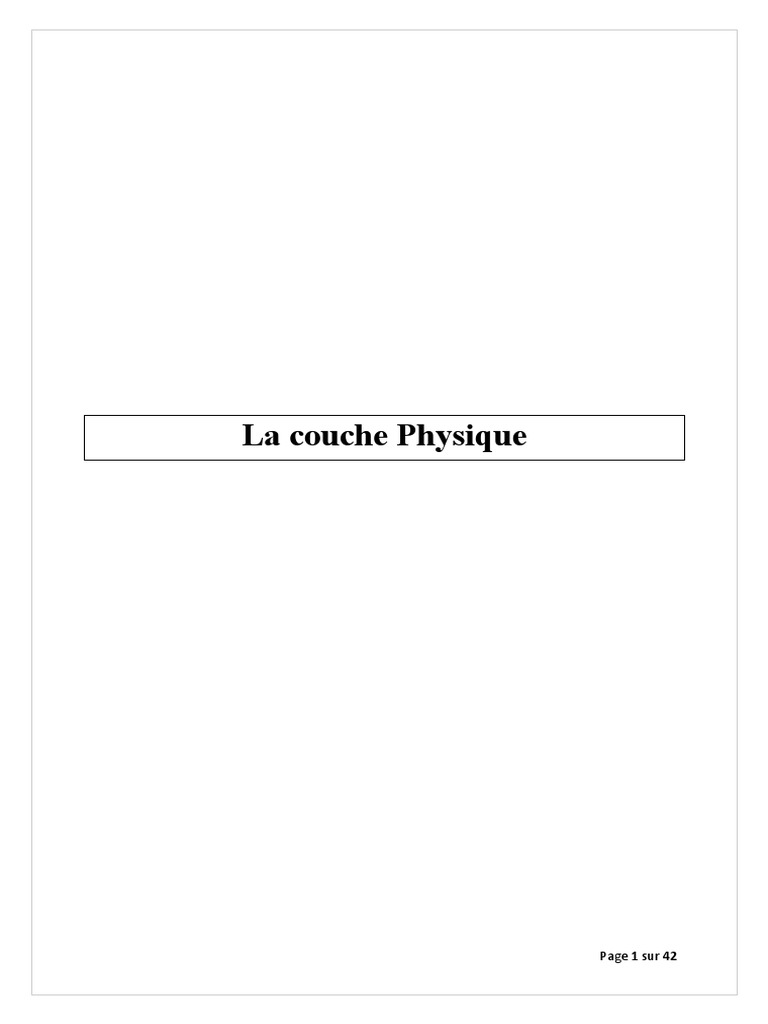 La Couche Physique | PDF | Fibre optique | Câble coaxial