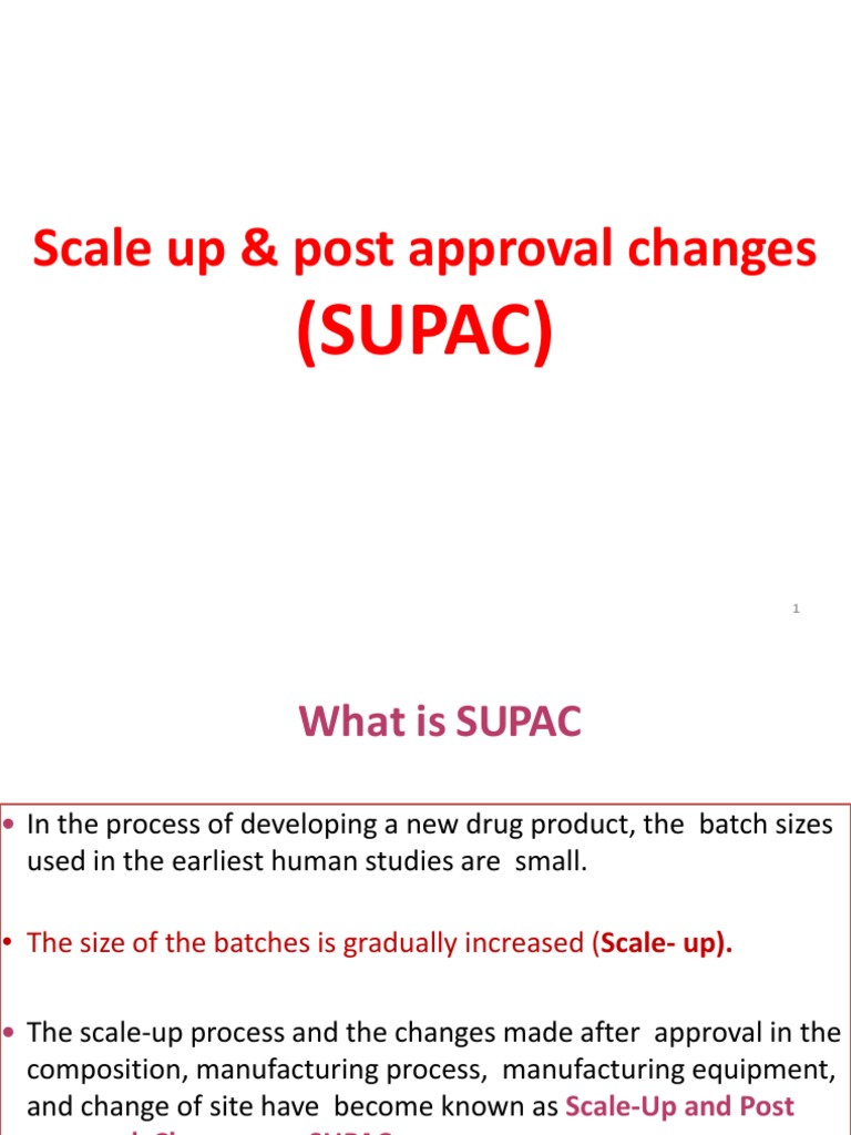 Scale Up & Post Approval Changes: (Supac) | PDF | Dietary Supplements ...