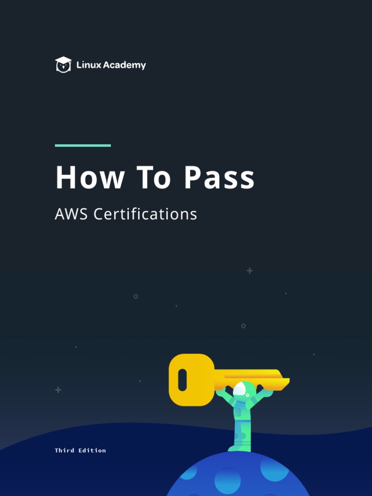 How To Pass AWS Certifications Ebook Linux Academy | PDF | Amazon Web ...