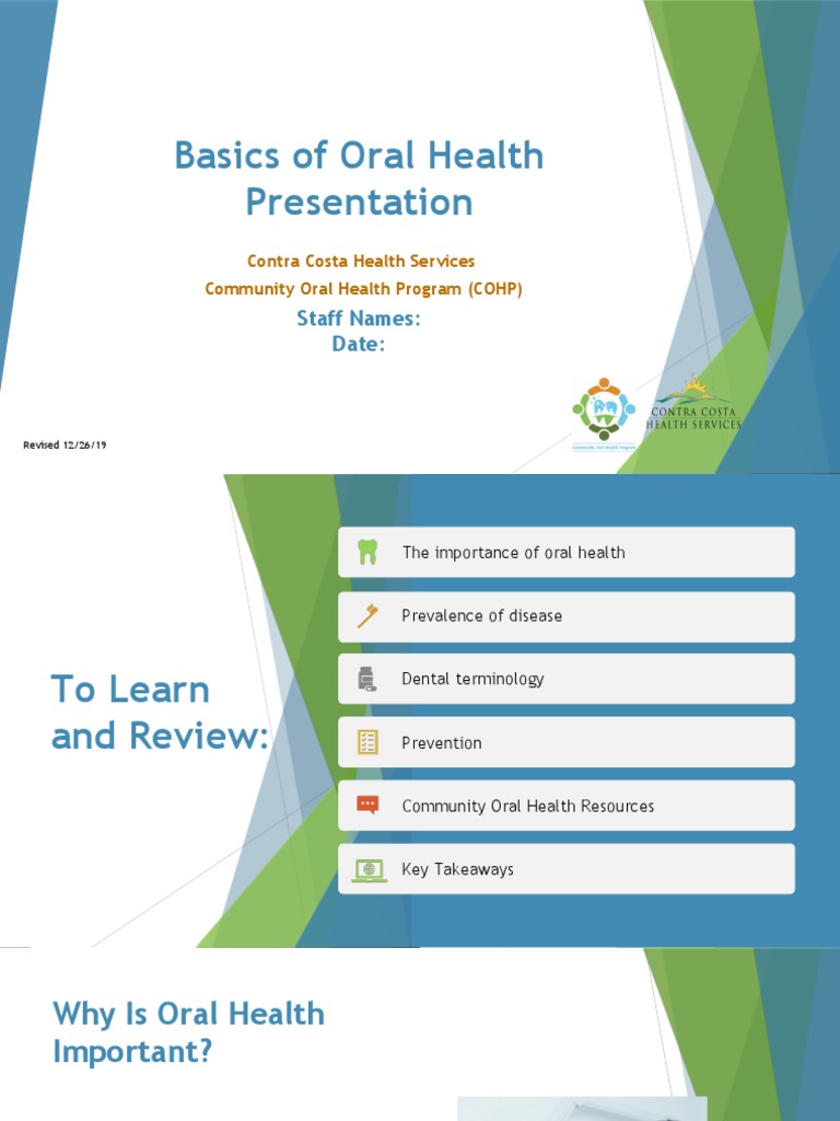 Basics of Oral Health Presentation: Staff Names: Date | PDF | Human ...