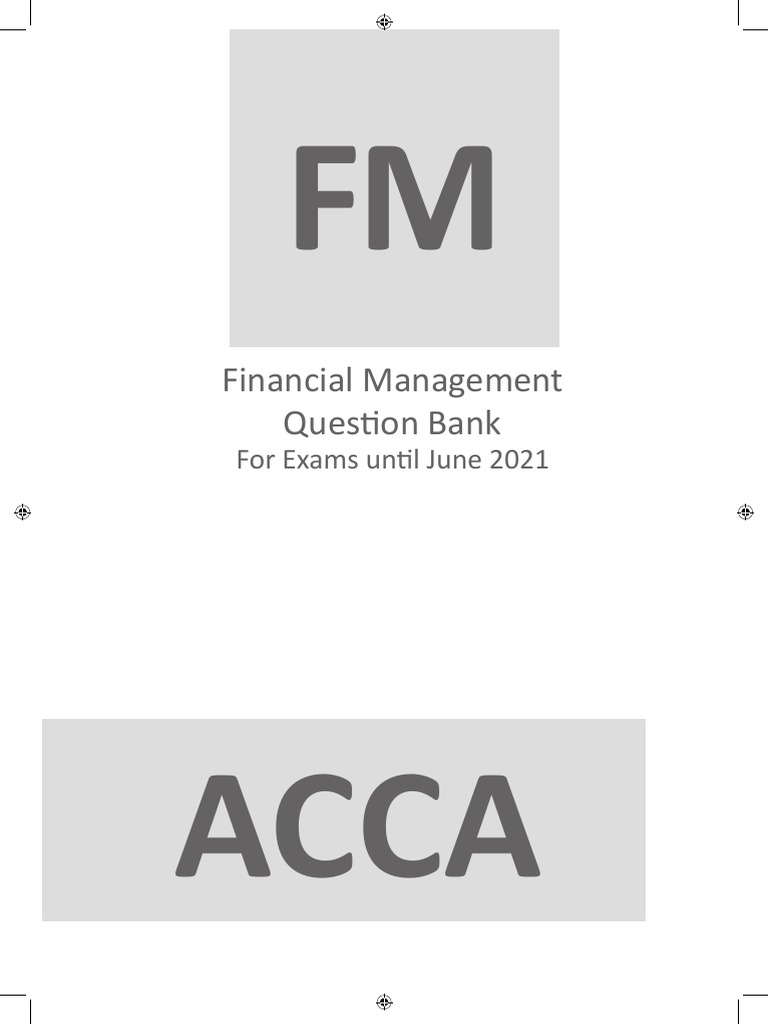FM QB September 2020-June 2021 FINAL (Text) | PDF | Net Present Value | Internal Rate Of Return