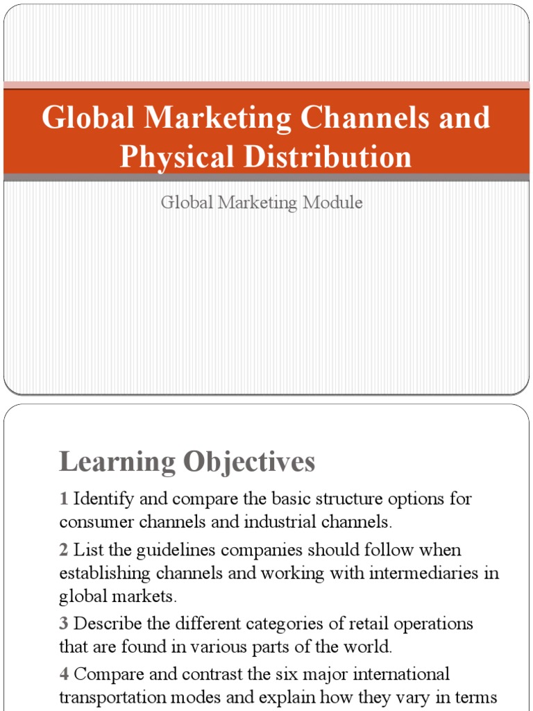 Global Marketing Channels and Physical Distribution Lecture | PDF ...