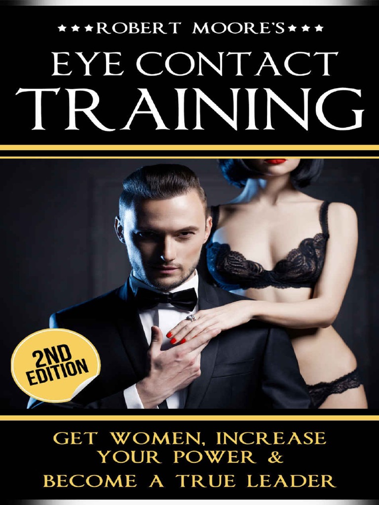 Eye Contact Training Get Women, Increase Your Power Become A True ... Eye Contact Training Get Women, Increase Your Power Become A True ...