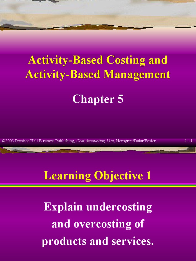 Activity-Based Costing and Activity-Based Management | PDF | Cost ...