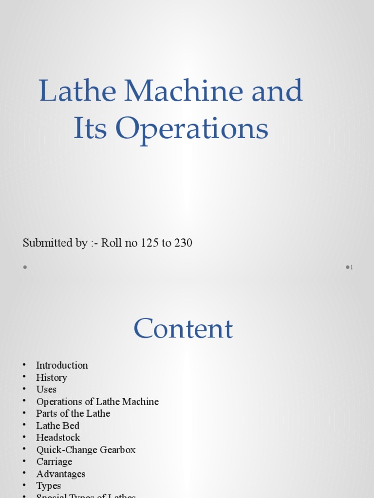 Lathe Machine and Its Operations | PDF | Machines | Secondary Sector Of ...