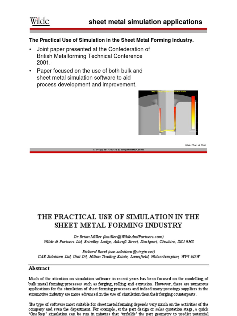 THE PRACTICAL USE OF SIMULATION IN THE Sheet Metal Forming Industry ...