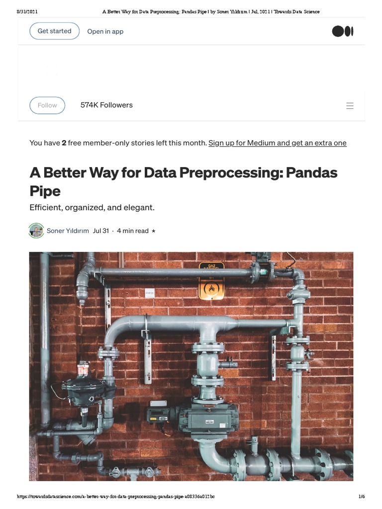 A Better Way For Data Preprocessing Pandas Pipe By Soner Yıldırım Jul 2021 Towards Data 