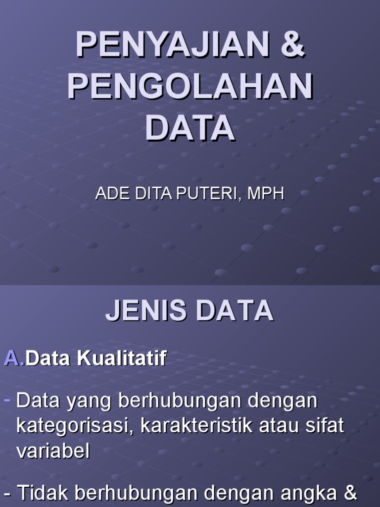Penyajian Dan Pengolahan Data (Pertemuan 2) | PDF