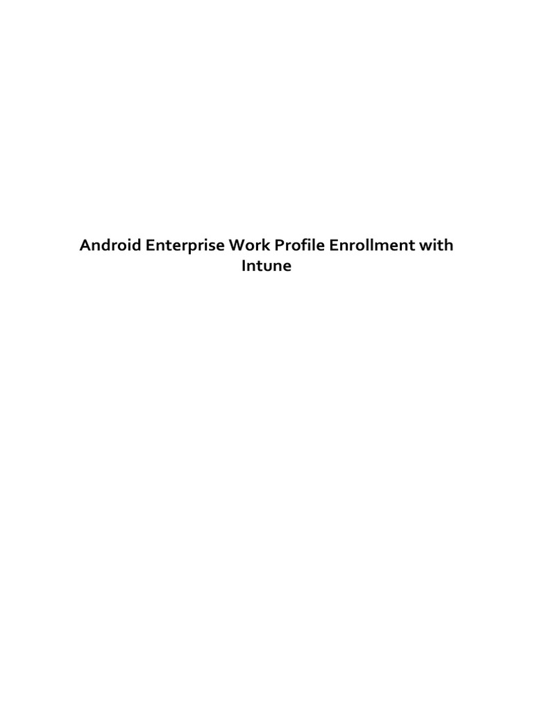 Enrolling An Android Device In Intune Pdf Mobile App Microsoft