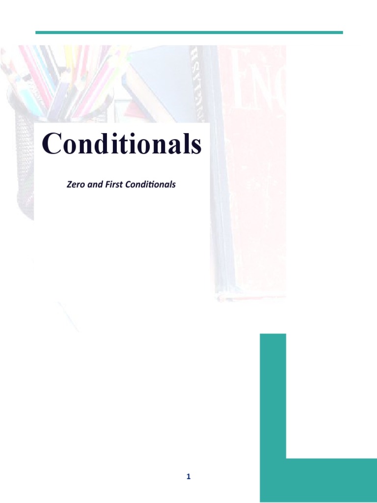 FILE - Zero and First Conditionals | PDF | Verb | Semantics