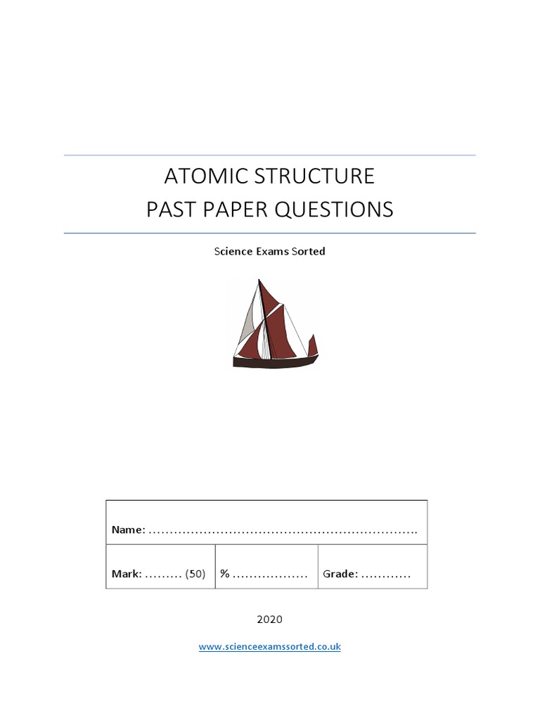 Atomic Structure Past Paper Questions | PDF | Atoms | Chemical Elements