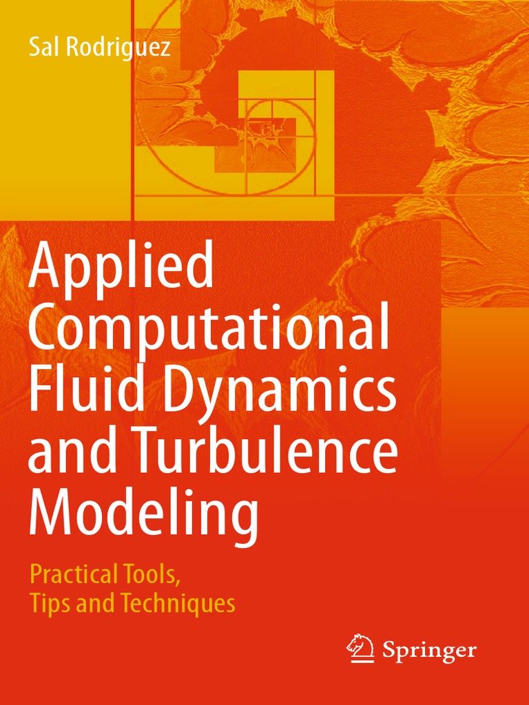 Rodriguez, Salvador - Applied Computational Fluid Dynamics and Turbulence Modeling (2019) | PDF ...