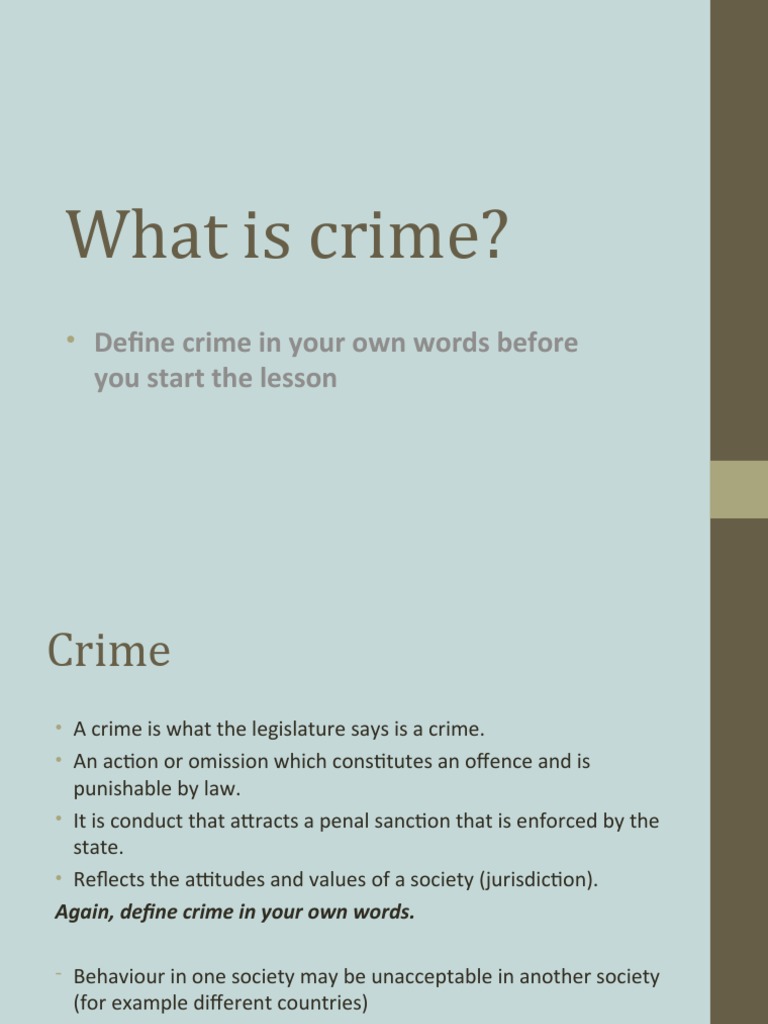 What Is Crime?: Define Crime in Your Own Words Before You Start The ...