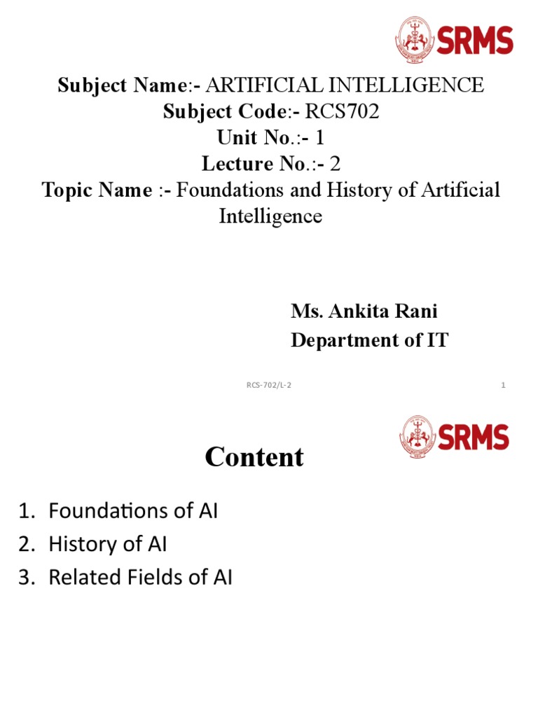 Subject Name:-Artificial Intelligence Subject Code: - RCS702 Unit No.: - 1 Topic Name ...