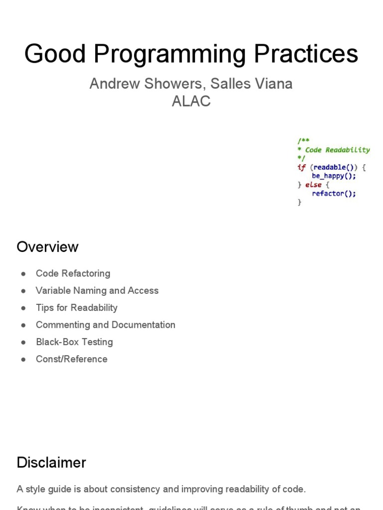 Good Programming Practices: Andrew Showers, Salles Viana Alac ...