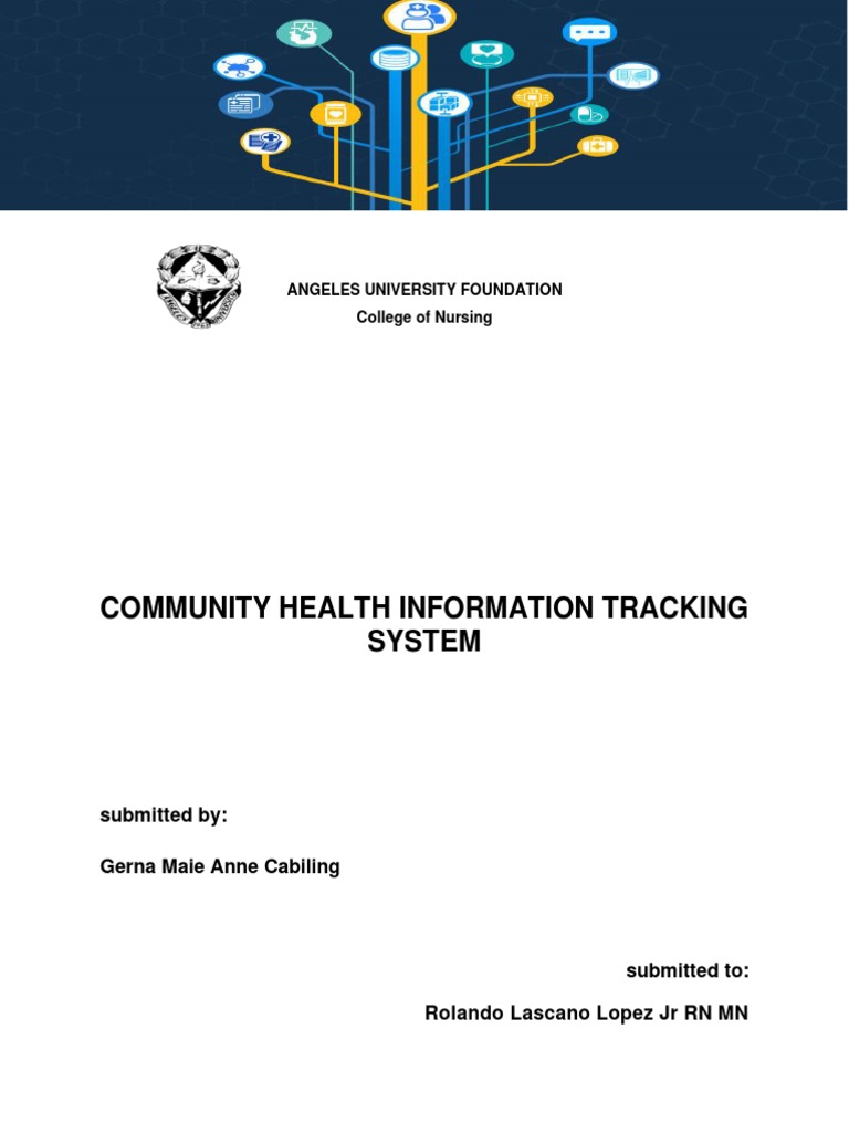 Community Health Information Tracking System: Submitted By: Gerna Maie ...