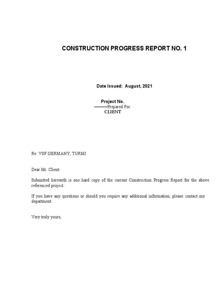 Construction Progress Report No. 1: Date Issued: August, 2021 ...