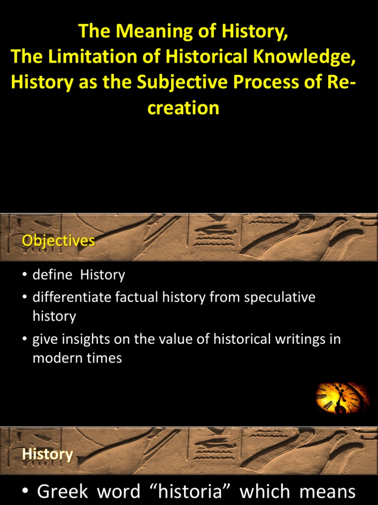 Lesson 1 - The Meaning of History, Sources of Historical | PDF ...