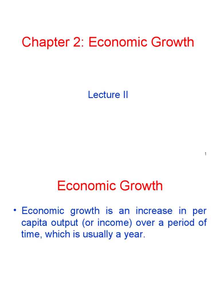 Chapter 2: Economic Growth | PDF | Economic Development | Economies