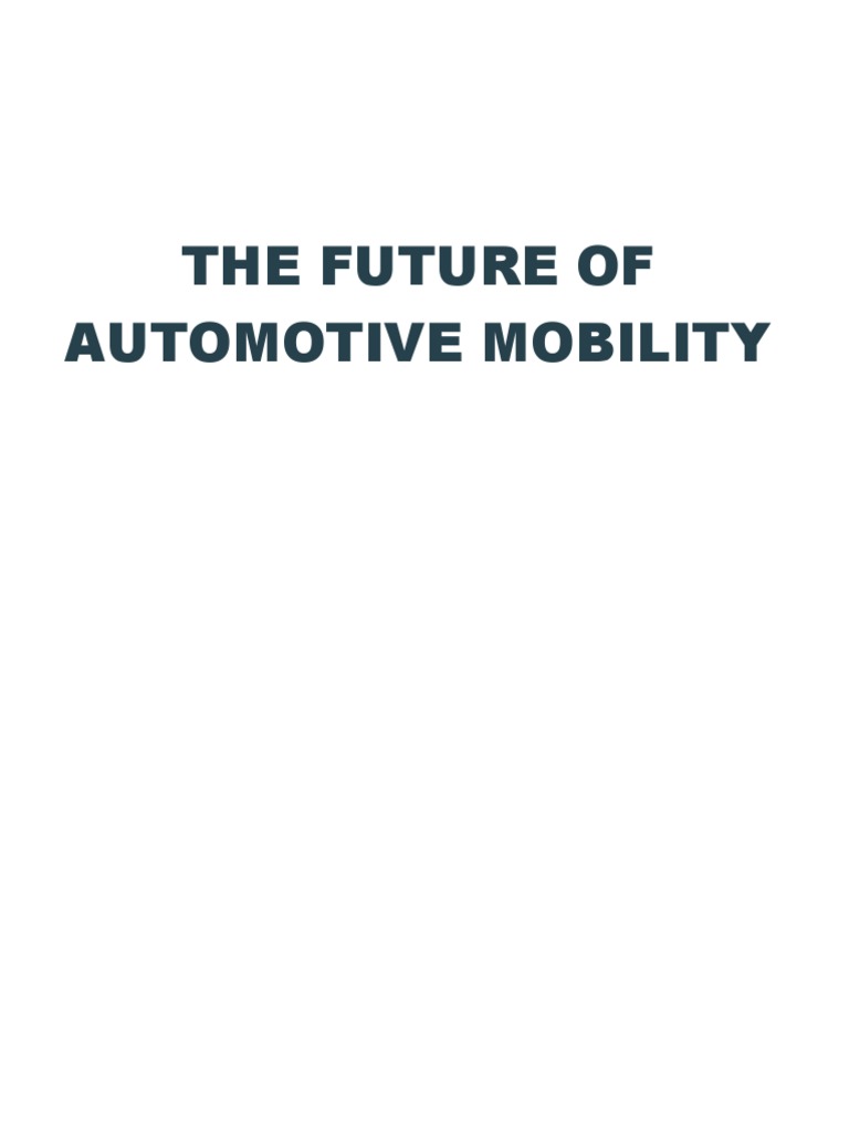 The Future of Automotive Mobility - New | PDF | Transport | Car