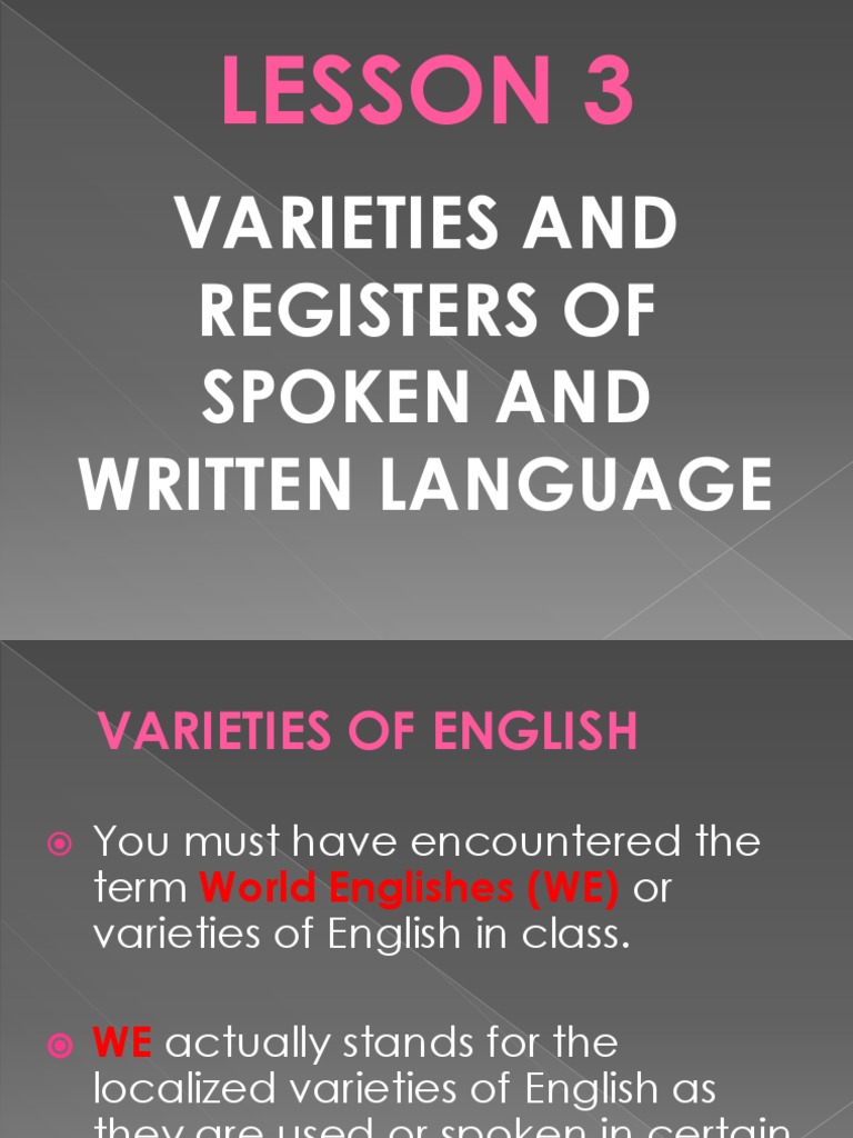 Varieties and Registers of Spoken and Written Language | Download Free ...