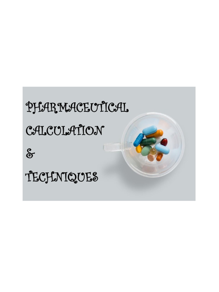 Pharmaceutical Calculation & Techniques | PDF | Intravenous Therapy ...