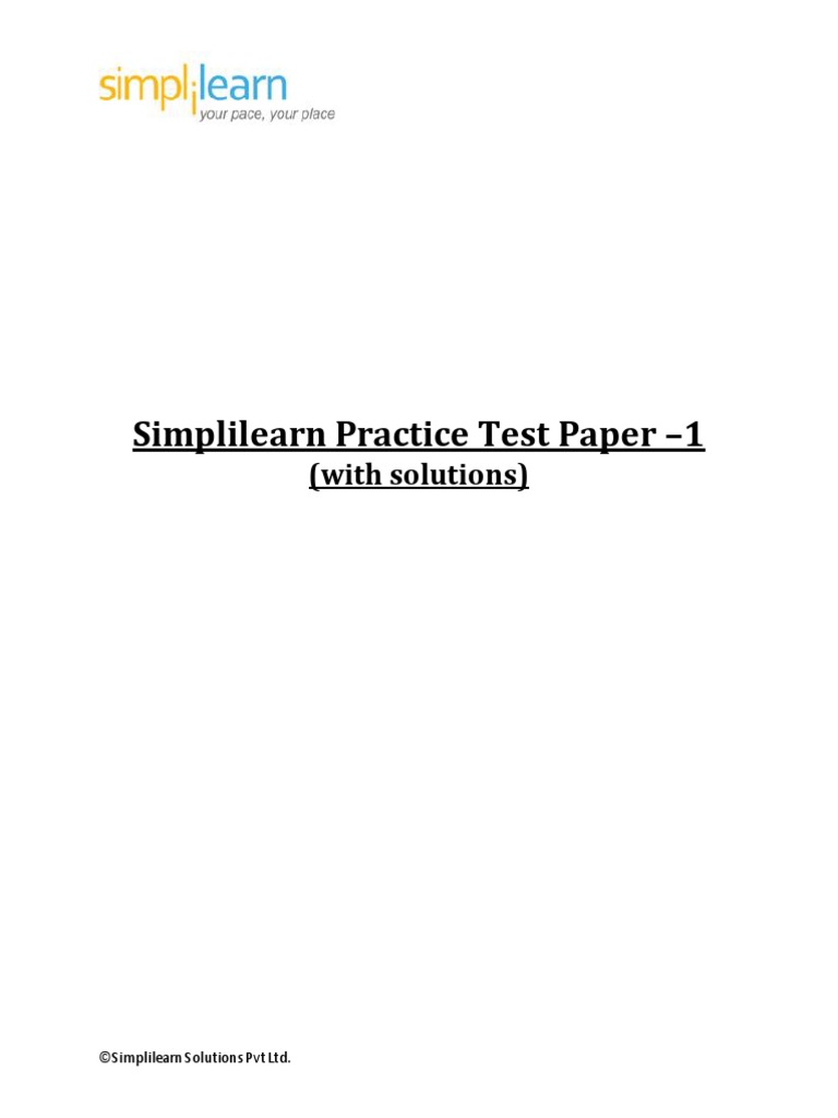 Simplilearn Practice Test Paper-1 (Solutions) - Ver 1 7 | PDF | Project ...