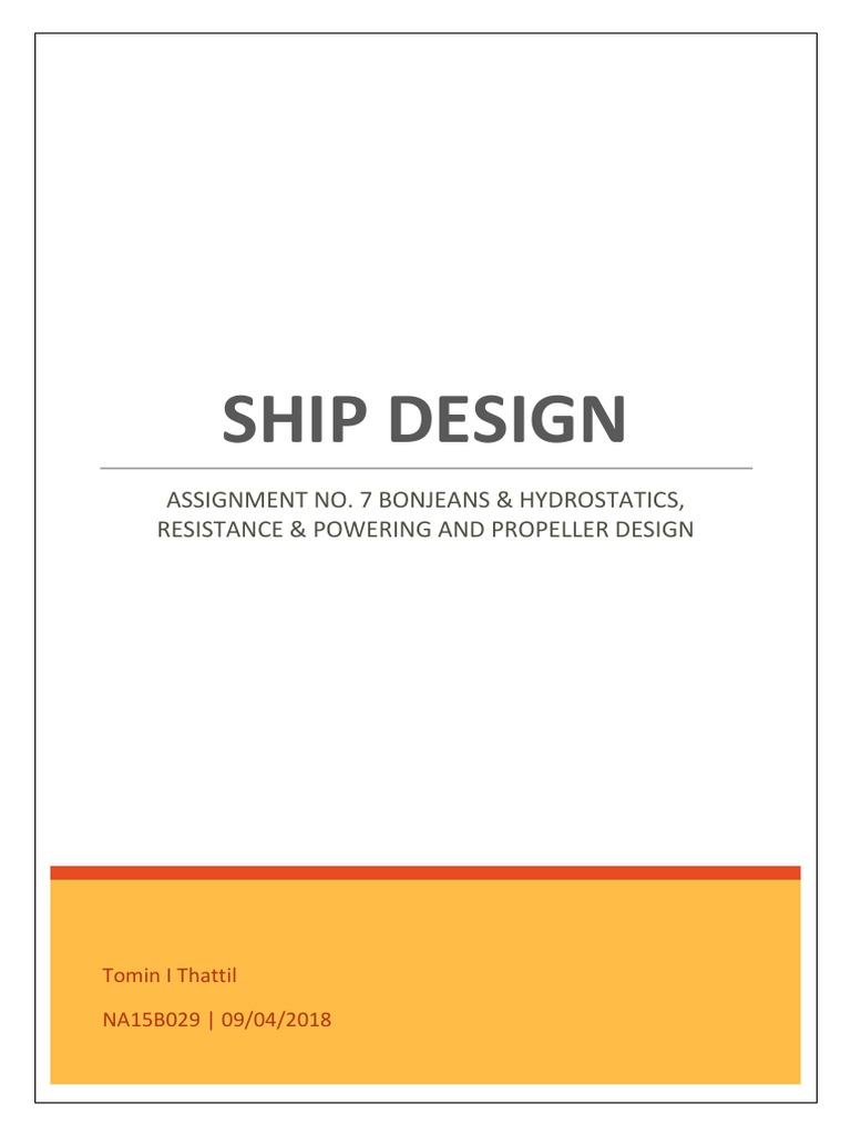 Ship Design: Hydrostatics & Propeller Analysis | PDF | Ships | Tonnage
