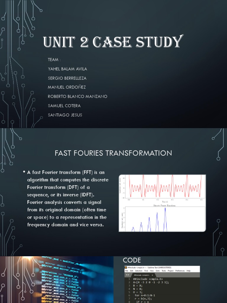 UNIT 2 Case Study | PDF | Fast Fourier Transform | Fourier Analysis