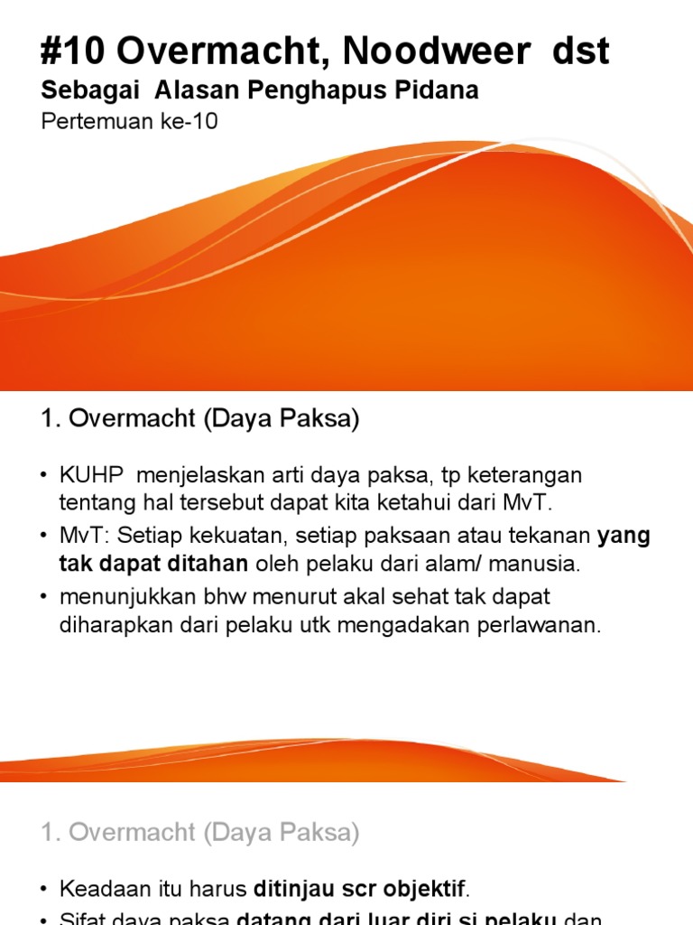 Overmacht dan Noodweer dalam Hukum Pidana | PDF