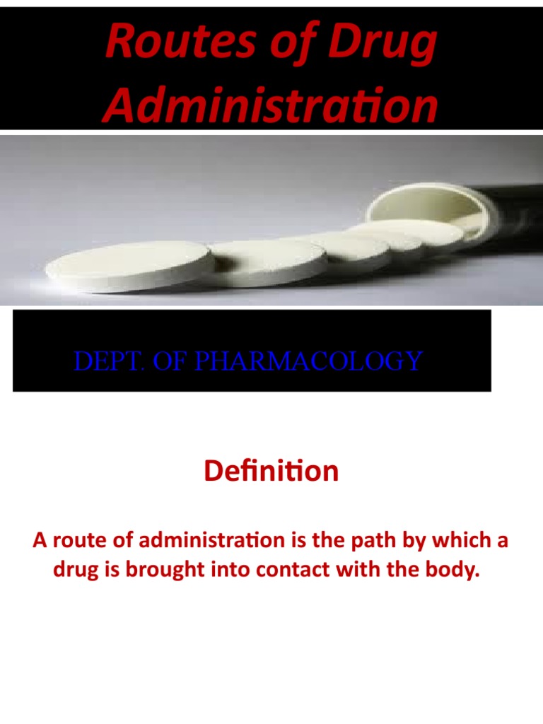 Routes of Drug Administration | PDF | Topical Medication | Injection ...