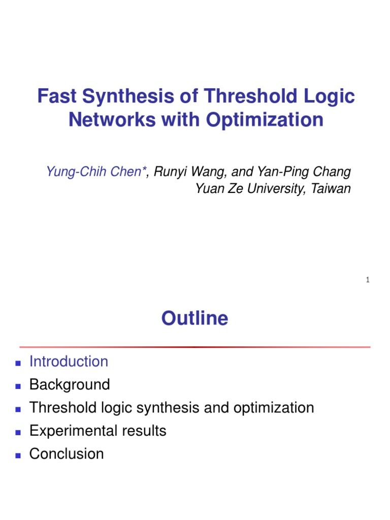 Fast Synthesis of Threshold Logic Networks With Optimization | PDF | Logic Gate | Logic Synthesis