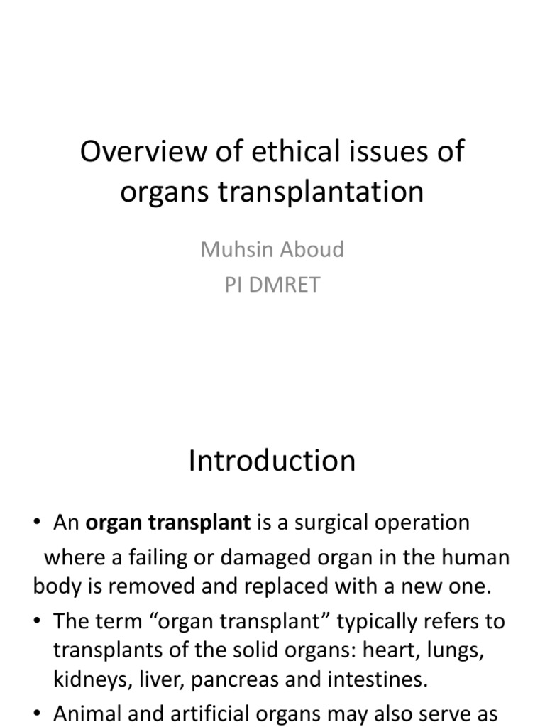 Overview of ethical issues in organ transplantation | PDF | Organ ...