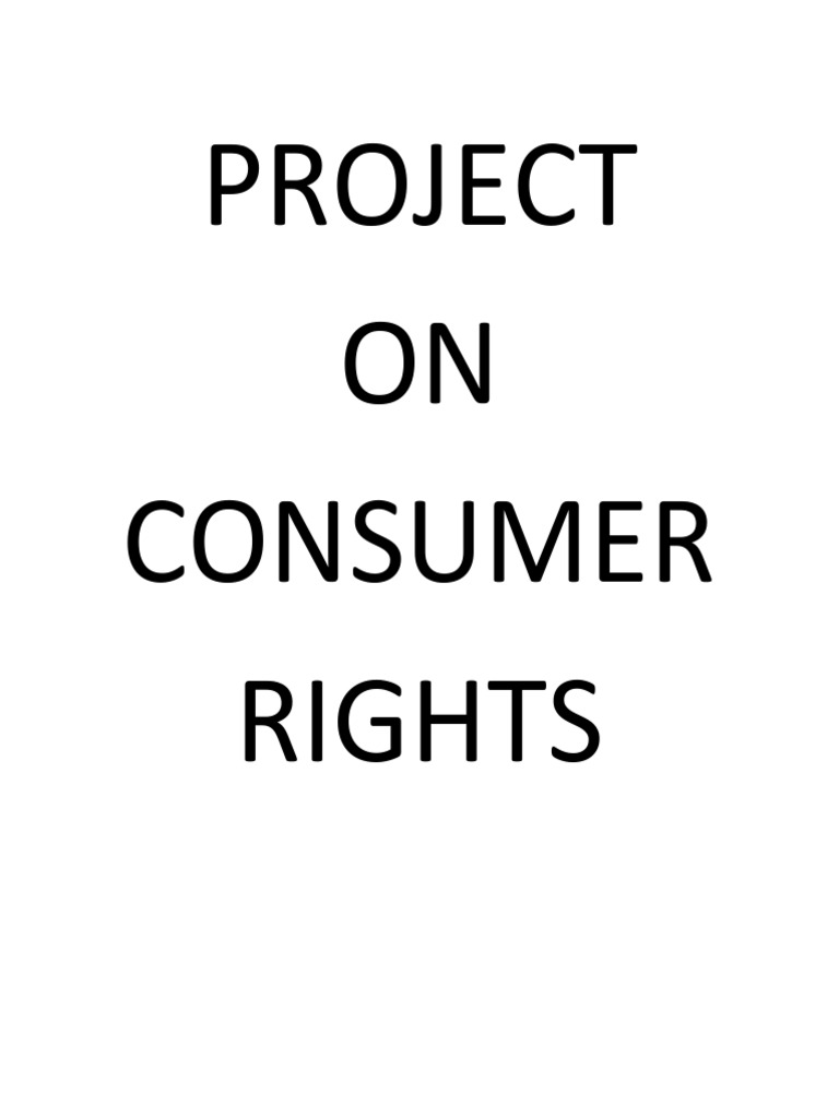 Project On Consumer Rights Class 10 Cbse | PDF | Consumer Protection ...